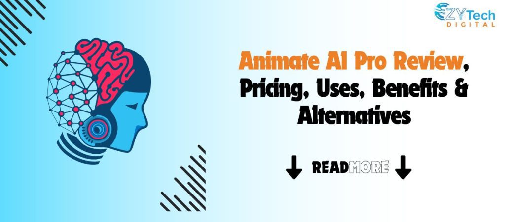 Animate AI Pro Review, Pricing, Uses, Benefits & Alternatives - Zytech ...